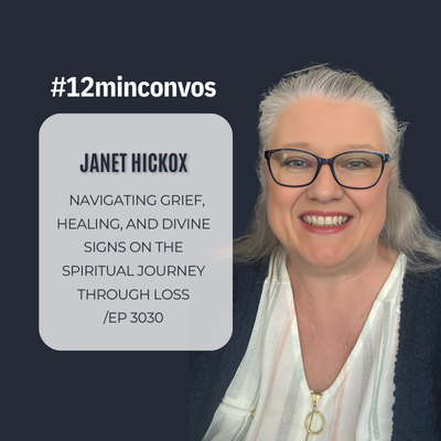 Janet Hickox: Navigating Grief, Healing, and Divine Signs on the Sp