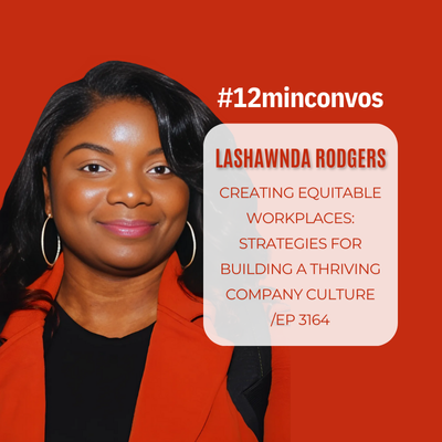 LaShawnda Rodgers: Creating Equitable Workplaces: Strate