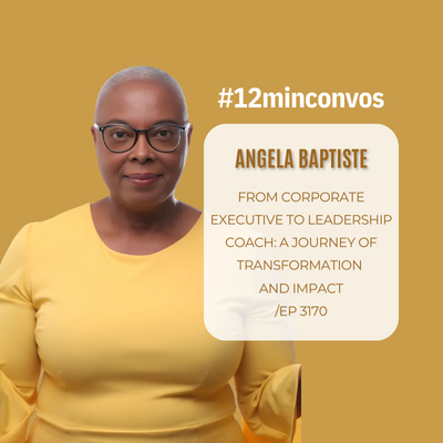 Angela Baptiste: From Corporate Executive to Leadership