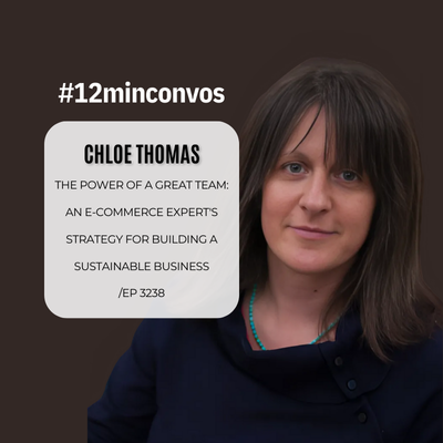 Chloe Thomas: The Power of a Great Team: An E-Commerce Exp