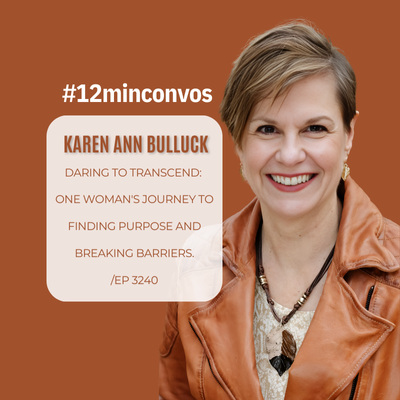 Karen Ann Bulluck: Daring to Transcend: One Woman's Journey to