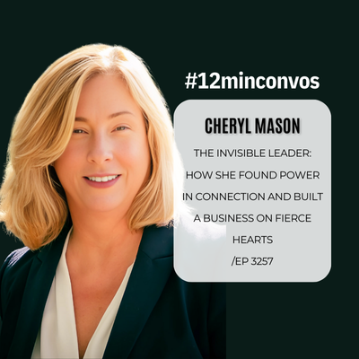 Cheryl Mason: The Invisible Leader: How She Found Power in Co