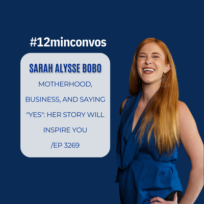 Sarah Alysse Bobo: Motherhood, Business, and Saying "Yes"