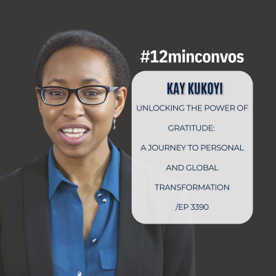 Kay Kukoyi: Unlocking the Power of Gratitude: A Journey to Perso