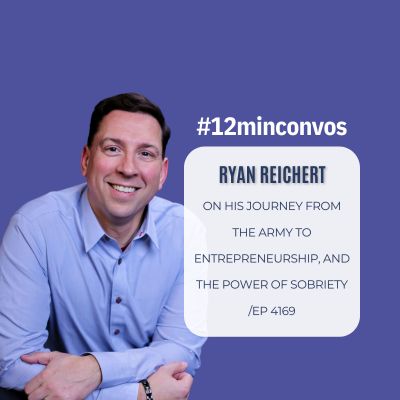 Ryan Reichert: on His Journey from the Army to Entrepreneurshi
